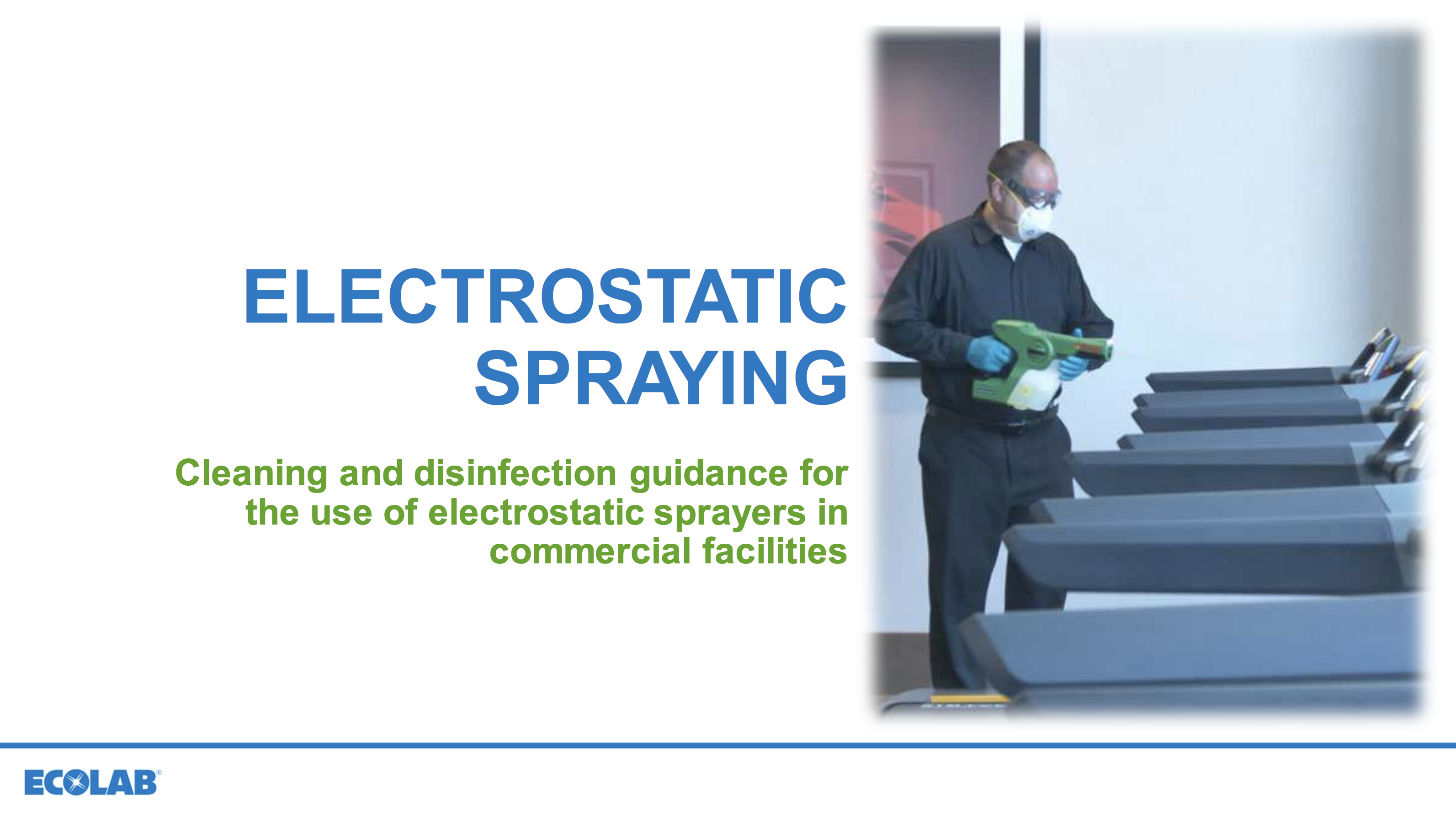 Ecolab Electrostatic Spraying Procedure Guidance for Commercial Facilities
